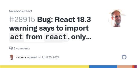 bug react 18 3 warning says to import `act` from `react` only