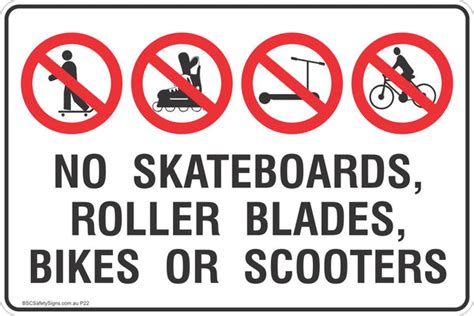 No Skateboards Roller Blades Bikes Or Scooters Safety Sign