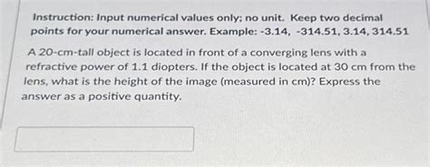Solved Instruction Input Numerical Values Only No Unit Chegg