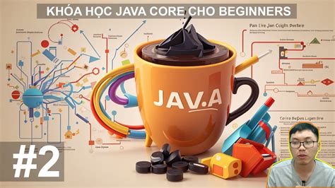 2 Setup Java Khóa Học Java Cơ Bản Từ A Tới Z Cho Beginner Youtube