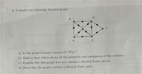 solved 4 consider the following directed graph a is this