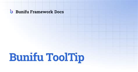 Bunifu Tooltip Bunifu Framework Docs