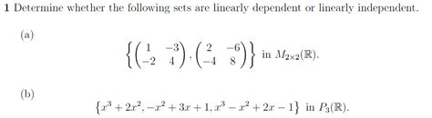 Solved 1 Determine Whether The Following Sets Are Linearly