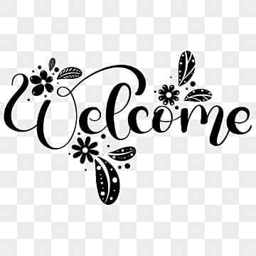 Welcome Black And White Clipart Images Free Download Png