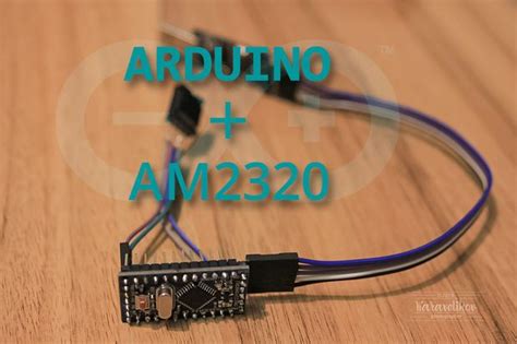 Connecting AM2320 With Arduino Arduino Arduino Board Connection