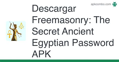 Freemasonry Apk The Secret Ancient Egyptian Password Descargar