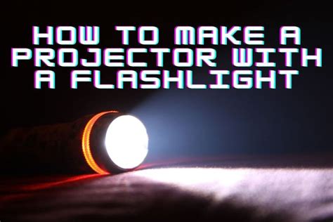 how to make a projector with a flashlight pointer clicker