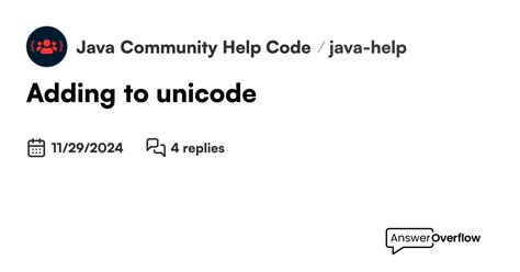 Adding To Unicode Java Community Help Code Learn