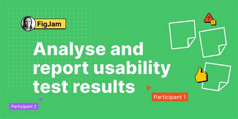 Analyse And Report Usability Test Results Figma