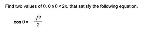 solved find two values of θ 0≤θ