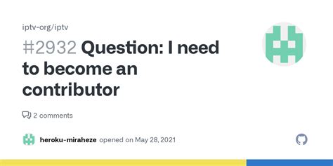 Question I Need To Become An Contributor Issue Iptv Org Iptv GitHub