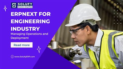 Erpnext For Engineering Industry Managing Operations And Deployment Solufy Erp