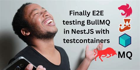 Write E2e Tests For Nestjs With Testcontainers Dev Community