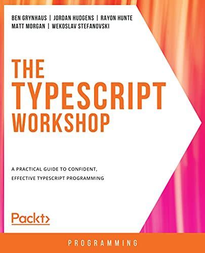 Typescript Programming Book Wekoslav Stefanovski 12 Comments