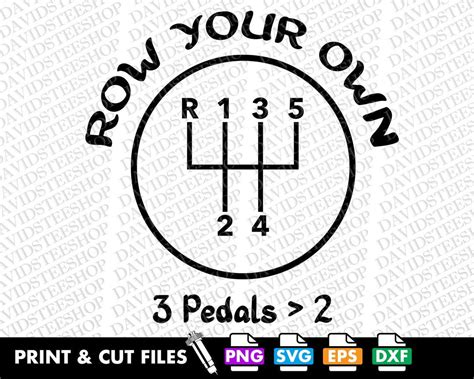Row Your Own Manual Shift Pattern Svg Vector Cut File Clipart Download
