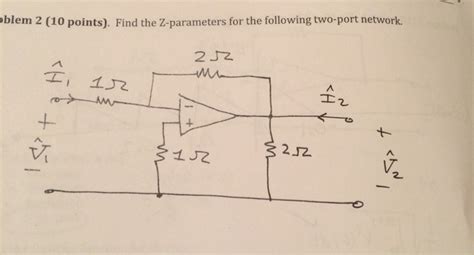 Solved Find The Z Parameters For The Following Two Port