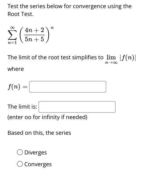 Solved Test The Series Below For Convergence Using The R