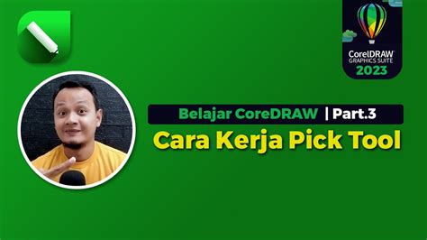 Coreldraw 2023 Full Tutorial Pick Tool Untuk Scale Move And Rotate