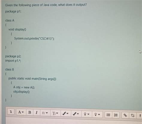 Solved Given The Following Piece Of Java Code What Does It Chegg