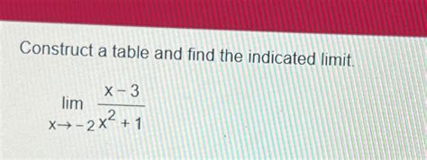 solved construct a table and find the indicated