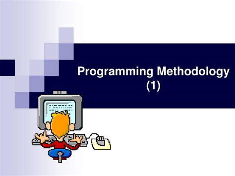 Ppt Programming Methodology 1 Powerpoint Presentation Free Download Id4885418