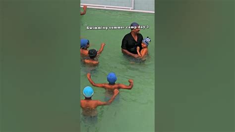 summer camp day 3 ytshorts viralvideo shortvideo swimming