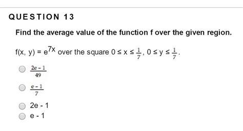 Solved Find The Average Value Of The Function F Over The Chegg