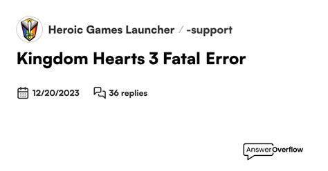 Kingdom Hearts 3 Fatal Error Heroic Games Launcher
