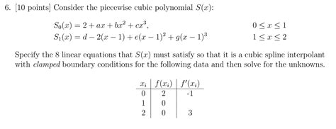 Solved 6 10 Points Consider The Piecewise Cubic