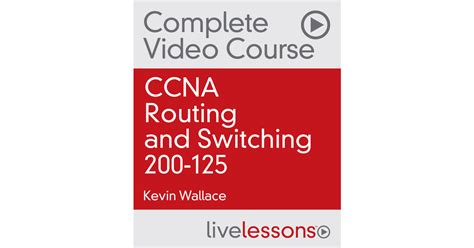 CCNA Routing and Switching 200-125 Course Introduction - CCNA Routing and Switching 200-125 [Video]