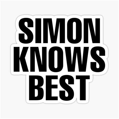 Simon Knows Best Simon Name Sticker By Custom Name Redbubble
