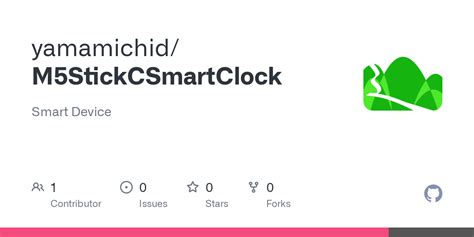 GitHub Yamamichid M5StickCSmartClock Smart Device
