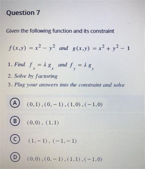 Solved Given The Following Function And Its Constraint
