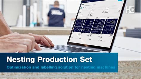 Nesting Production Set Optimization And Labelling Solution For Nesting