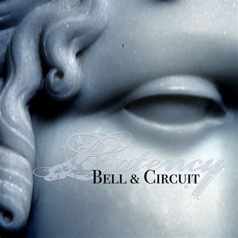 Bell And Circuit Latency 2015 File Discogs