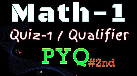 math 1 quiz 1 qualifier pyq 2nd iitm letslearn youtube