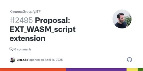 Proposal Ext Wasm Script Extension Issue Khronosgroup Gltf Github