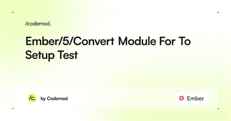 Ember5convert Module For To Setup Test