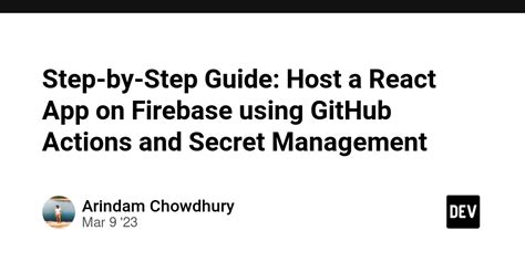 Step By Step Guide Host A React App On Firebase Using Github Actions