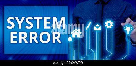 Sign Displaying System Error Internet Concept Technological Failure Software Collapse Crash