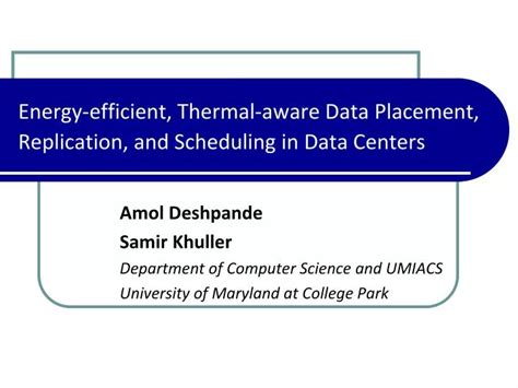 Ppt Energy Efficient Thermal Aware Data Placement Replication And Scheduling In Data