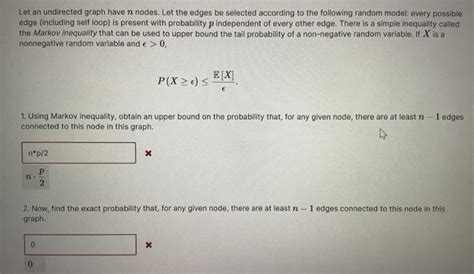 Solved Let An Undirected Graph Have N Nodes Let The Edges Chegg