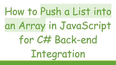 How To Push A List Into An Array In Javascript For C Back End Integration Youtube