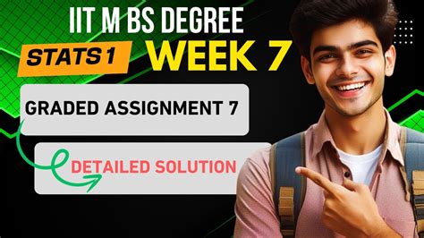 stats 1 week 7 graded assignment 7 detailed solution iitm iit madras
