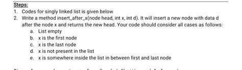 Steps 1 Codes For Singly Linked List Is Given Below