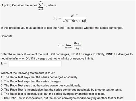 Solved 1 Point Consider The Series An Where N1 En 7 An Vn