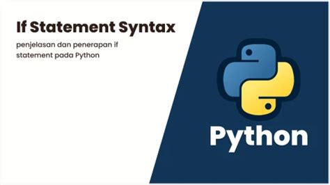 Belajar Python 29 If Statement Syntax — Minarsih Tech