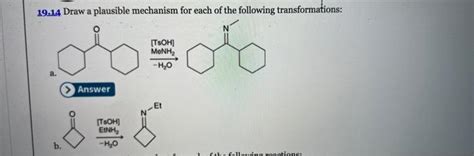 Solved 19.14 Draw a plausible mechanism for each of the | Chegg.com