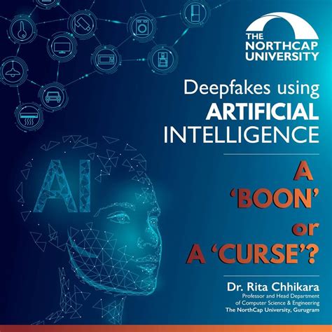 Deepfakes Using Artificial Intelligence A ‘boon Or A ‘curse The