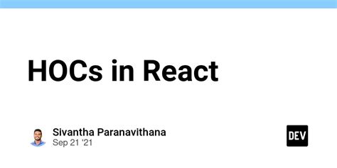 Hocs In React Dev Community